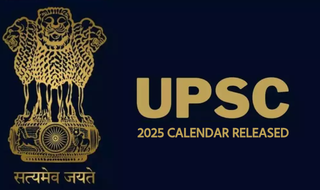 UPSC 2025 Calendar Unveiled: CSE Prelims Scheduled for May 25; NDA, NA ...