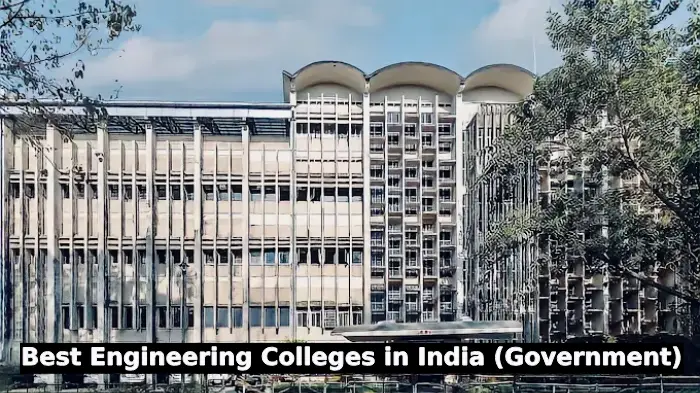 Top Engineering Government Colleges in India 2024